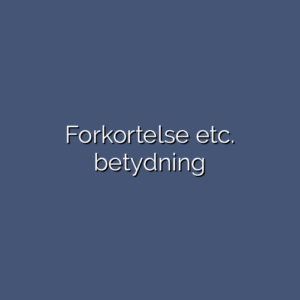 Forkortelse pga. betydning - Forkortelsen